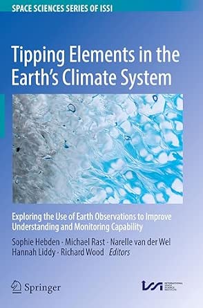 Tipping Elements in the Earth's Climate System: Exploring the Use of ...