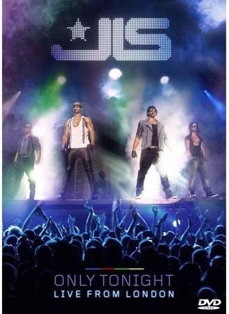 JLS - Only Tonight : Live from London [DVD]: Amazon.co.uk: JLS, JLS ...