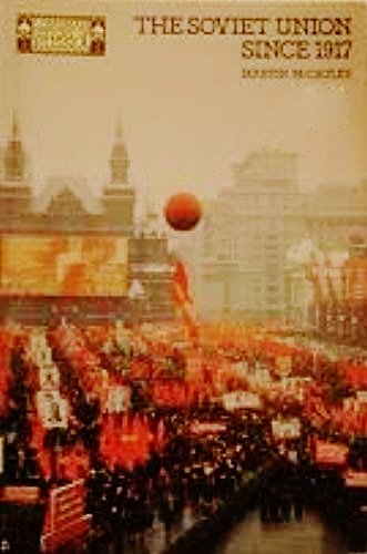 The Soviet Union Since 1917: Martin McCauley: 9780582489806: Amazon.com ...