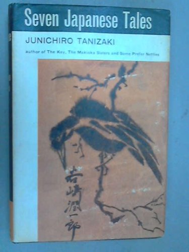 Seven Japanese Tales: Jun'ichirō Tanizaki: Amazon.com: Books