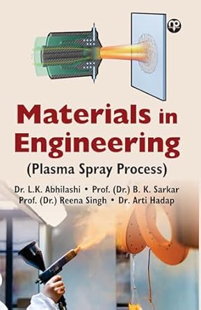 Materials in Engineering ( Plasma Spray Process ) eBook : Dr. L.K ...