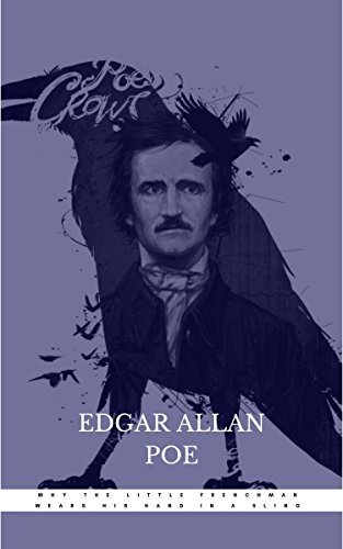 Why the Little Frenchman Wears His Hand in a Sling eBook : Poe, Edgar ...