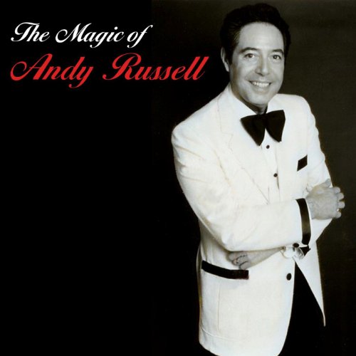 Amazon MusicでAndy RussellのThe Magic Of Andy Russellを再生する