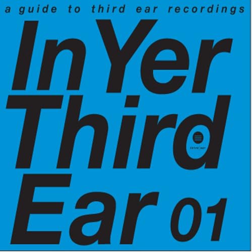 Play In Yer Third Ear 01 (revised tracklist) by VARIOUS ARTISTS on ...