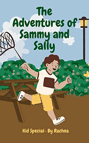 The Adventures of Sammy and Sally eBook : Devi, Rachna: Amazon.ca: Books