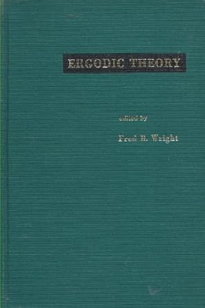Ergodic Theory.: Wright, Fred B. [Editor]: 9780127654508: Amazon.com: Books