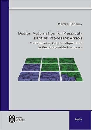 Design Automation for Massively Parallel Processor Arrays: Transforming ...