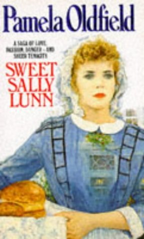 Sweet Sally Lunn: Oldfield, Pamela: 9780747408734: Amazon.com: Books