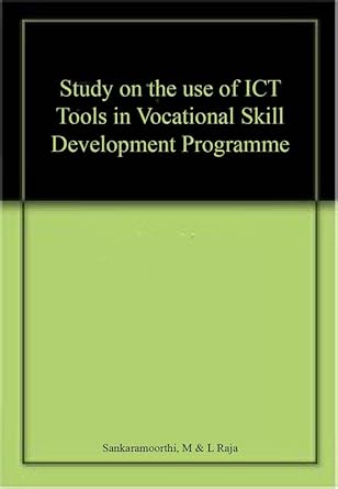 Amazon.in: Buy Study on the use of ICT Tools in Vocational Skill ...