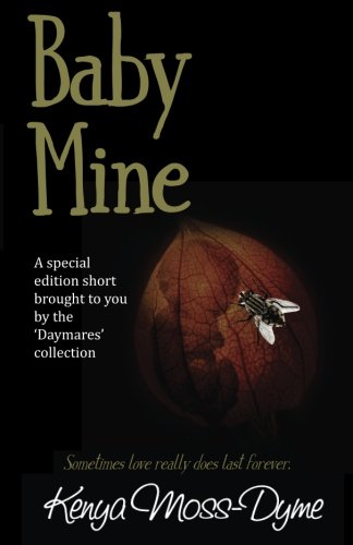 Baby Mine: Moss-Dyme, Kenya, Moss-Dyme, Kenya: 9781543226584: Amazon ...