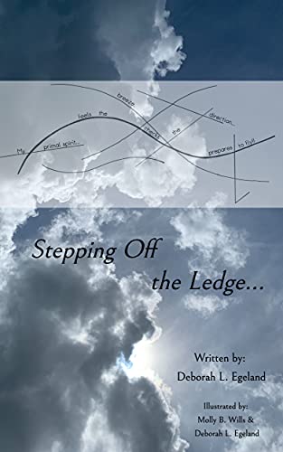Stepping Off the Ledge... (English Edition) eBook : Egeland, Deborah L ...