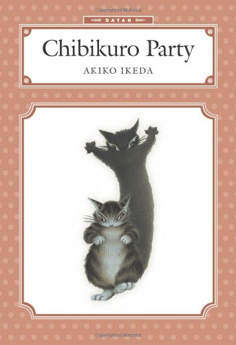 Dayan: Chibikuro Party: Ikeda, Akiko, Ikeda, Akiko: 9781595821287 ...