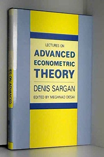 Lectures on Advanced Econometric Theory: Sargan, Denis: 9780631149569 ...