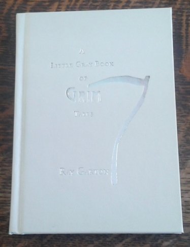 A Little Gray Book of Grim Tales (SIGNED Limited Edition) #23 of 500 ...
