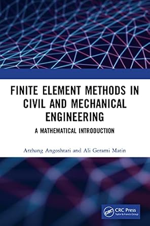 Finite Element Methods in Civil and Mechanical Engineering: A ...