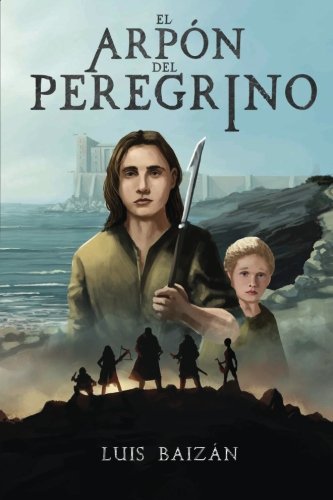 El arpón del peregrino: una novela juvenil de fantasía, misterio y ...