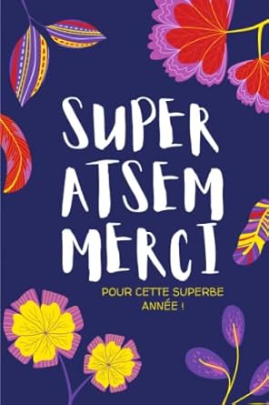 Amazon.com: super atsem merci: Carnet de notes 110 pages lignées ...