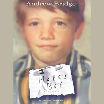 Amazon.com: Hope's Boy: A Memoir (Audible Audio Edition): Andrew Bridge ...