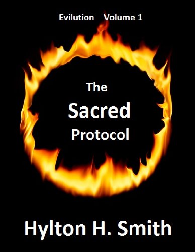 The Sacred Protocol (Evilution Book 1) eBook : Smith, Hylton: Amazon.ca ...