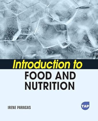 Introduction to Food and Nutrition: Paragas, Irene: 9781779563217 ...