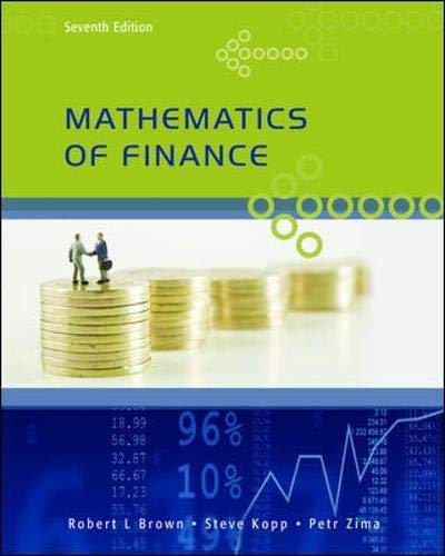 Mathematics of Finance, Seventh Edition: Brown, Robert, Kopp, Steve ...
