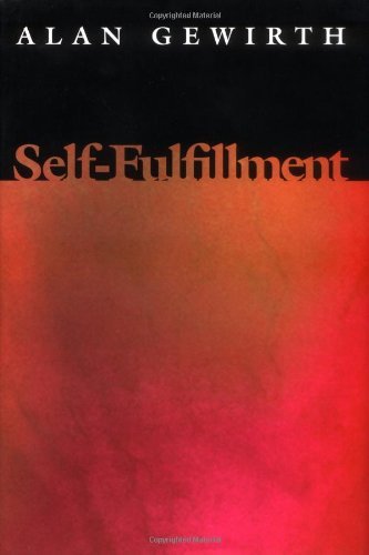 Self-Fulfillment - Kindle edition by Gewirth, Alan. Politics & Social ...