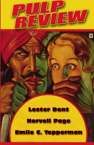 Pulp Review #14: Dent, Lester: 9781597982047: Amazon.com: Books