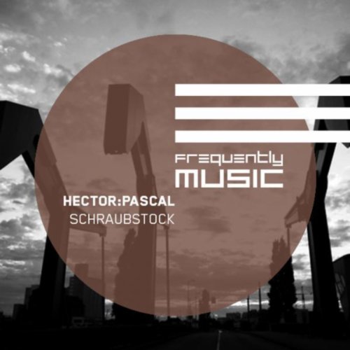 Play Schraubstock by Hector:Pascal on Amazon Music