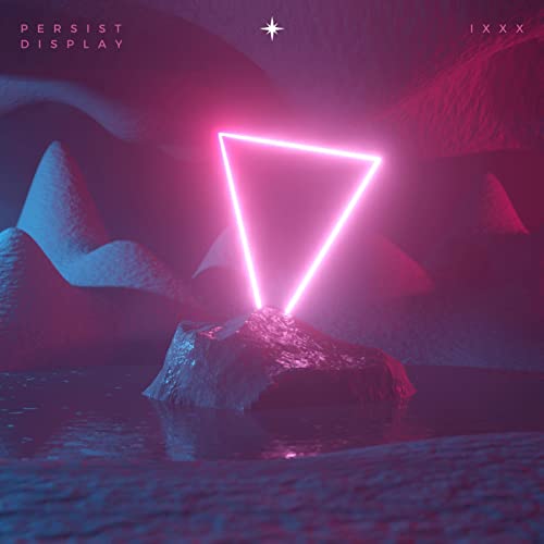 Reproducir Persist Display de Ixxx en Amazon Music Unlimited