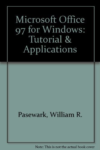 Buy Microsoft Office 97 for Windows: Tutorial & Applications Book ...