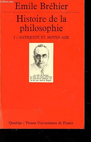 Histoire De La Philosophie. Tome 1 : Bréhier, Emile: Amazon.fr: Livres