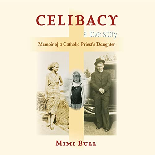 Amazon.com: Celibacy, A Love Story: Memoir of a Catholic Priest's ...