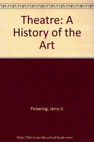 Buy Theatre: A History of the Art Book Online at Low Prices in India ...