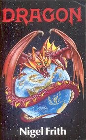 Dragon: Frith, Nigel: 9780048233516: Amazon.com: Books