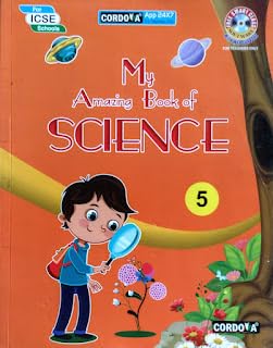 Amazon.in: Buy My Amazing Book of Science Class 5 for ICSE by Cordova ...