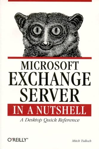 Buy Microsoft Exchange Server in a Nutshell – A Desktop Quick Reference ...