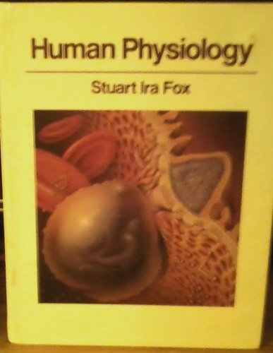 Human physiology: Fox, Stuart Ira: 9780697082329: Amazon.com: Books
