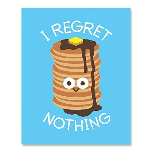 Amazon.com: Pancake Lover Art Print No Regrets Print Funny Food Wall ...