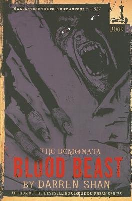 Blood Beast [DEMONATA BK05 BLOOD BEAST]: DarrenShan: Amazon.com: Books
