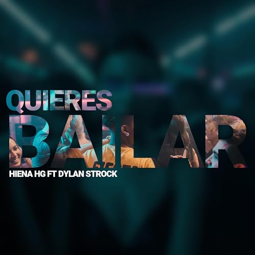Quieres Bailar by Hiena Hg feat. Dylan strock on Amazon Music Unlimited