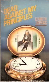 Dead Against My Principles: Hopkins, Kenneth: 9780060807177: Amazon.com ...