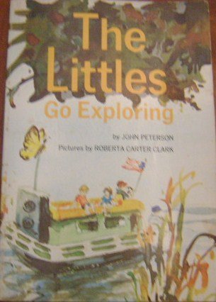 Littles Go Exploring: Peterson, John: 9780590320054: Amazon.com: Books