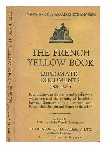 The French Yellow Book: Diplomatic Documents (1938-1939): Amazon.co.uk ...