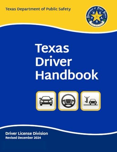 Texas Driver Handbook: Revised December 2024 - Original and Unchanged ...