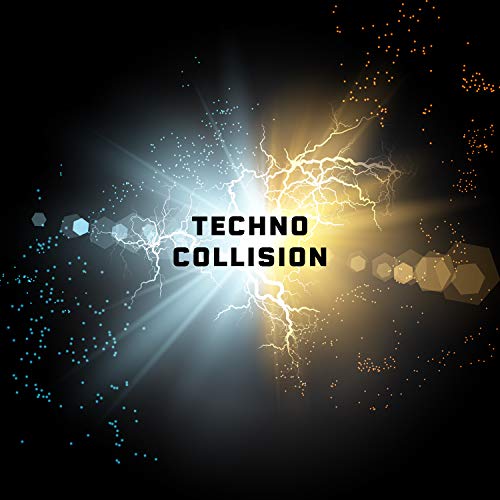 Amazon MusicでVARIOUS ARTISTSのTechno Collisionを再生する