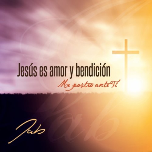 Me Postro Ante Tí de J.A.B en Amazon Music - Amazon.es