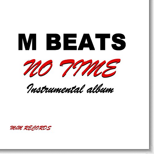 Play M Beats No Time by Maurice Beats on Amazon Music