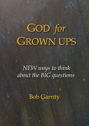 Amazon.com: God for Grown Ups eBook : Garrity, Bob: Kindle Store