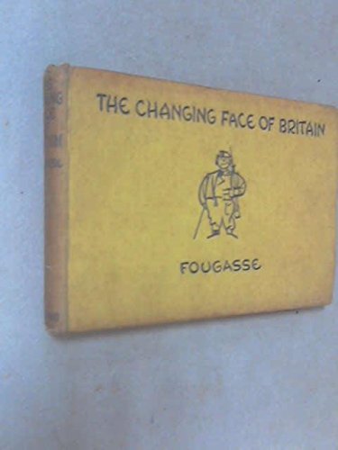 The Changing Face of Britain: Amazon.co.uk: Fougasse: Books