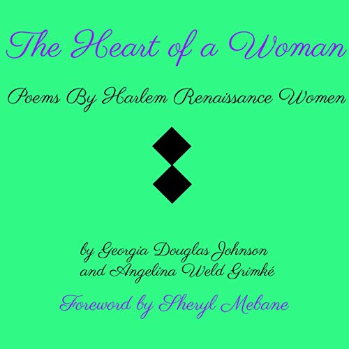 The Heart of a Woman: Poems by Harlem Renaissance Women (Audible Audio ...